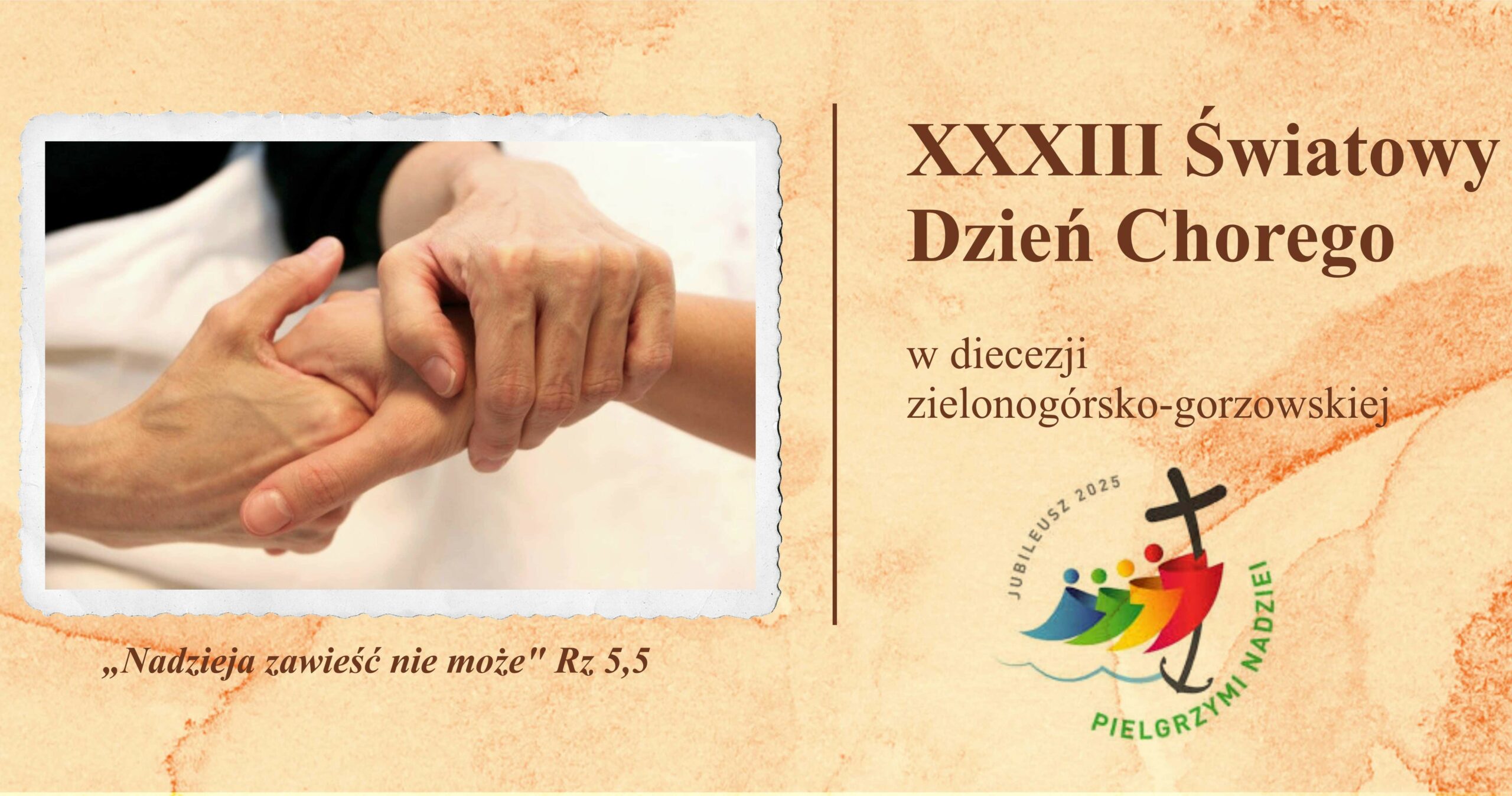 XXXIII Światowy Dzień Chorego – Oficjalna strona Diecezji Zielonogórsko ...